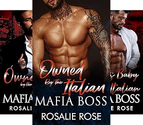 Owned by the Italian Mafia Boss: A Dark Mafia Arranged Marriage Romance (Possessive Mafia Kings ...